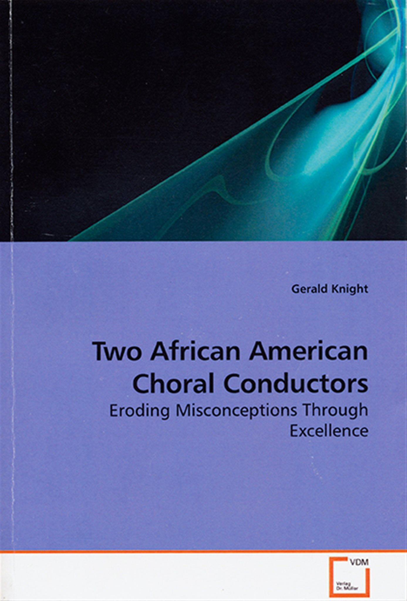 Gerald Knight publishes book on African-American conductors | Today at ...