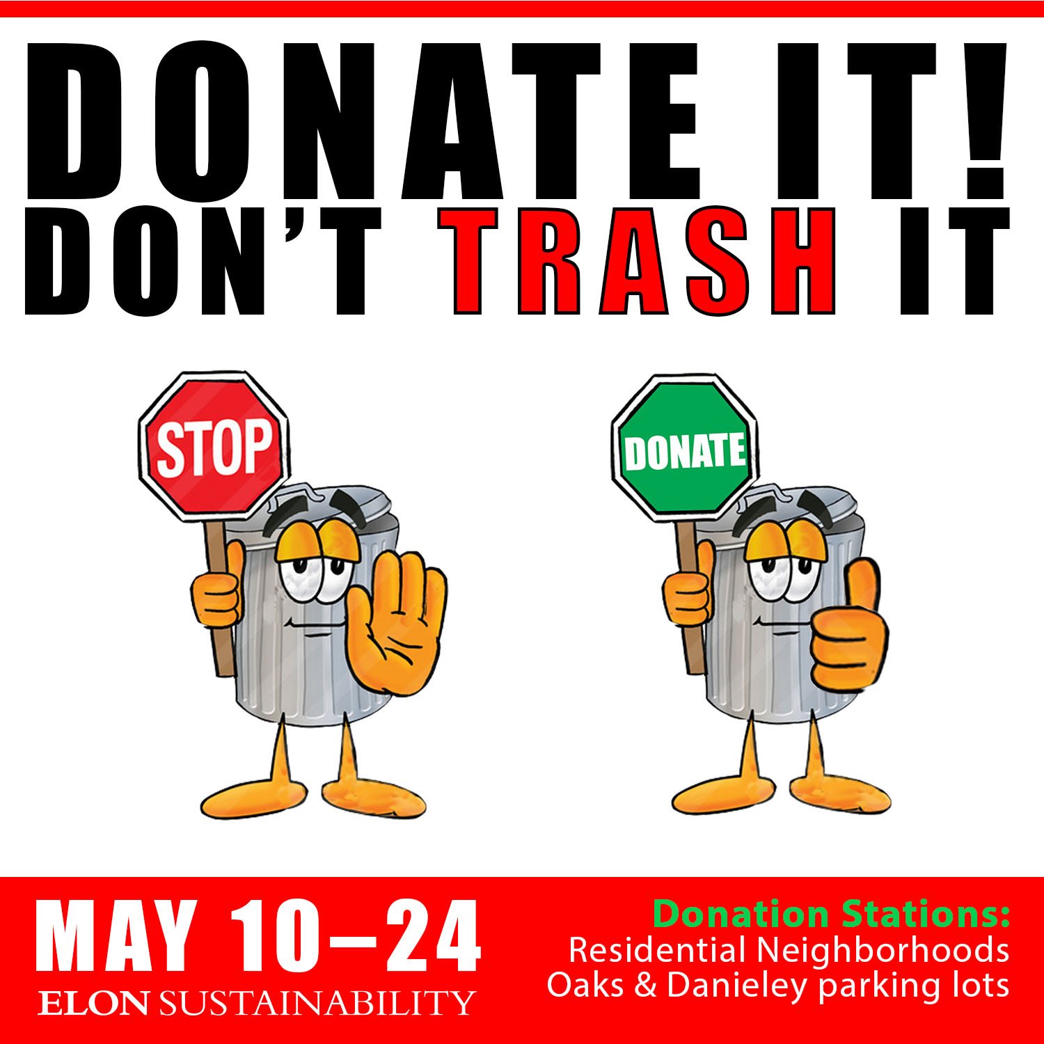 ‘Don’t Trash It!’ donation campaign runs May 10-24 | Today at Elon ...