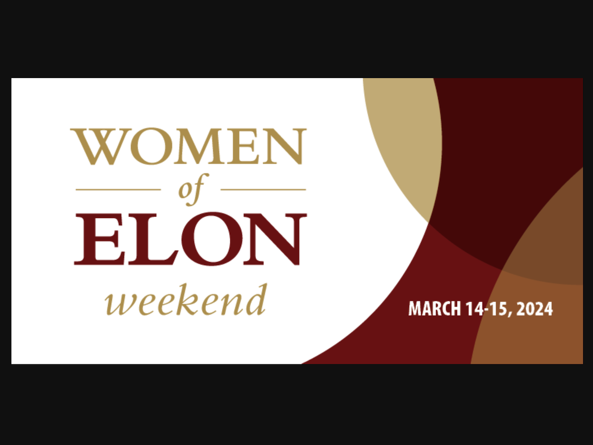 Elon University’s Women of Elon Weekend: A Vision for Impact and ...