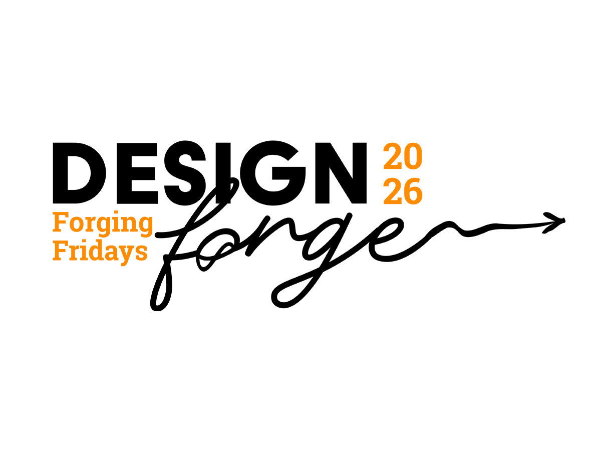 The Center for Design Thinking launches Forging Fridays series | Today ...