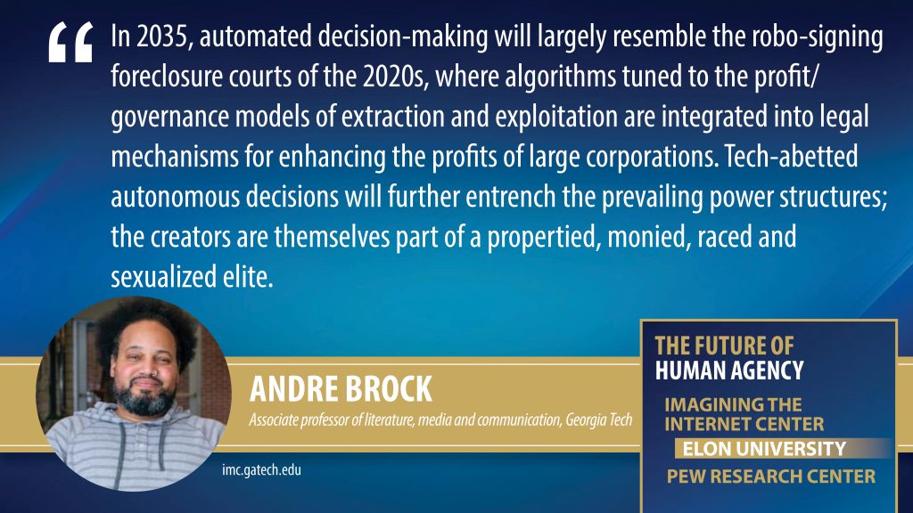 Elon University / Imagining the Internet / The Future of Human Agency