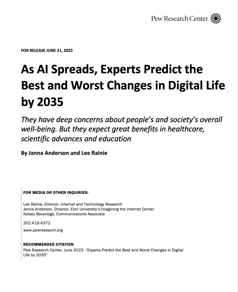 Elon University / Imagining the Internet / Predicting the Best and Worst of Digital Life By 2035